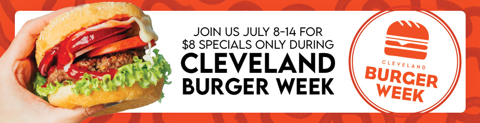 Cleveland Burger Week • July 8-14, 2024